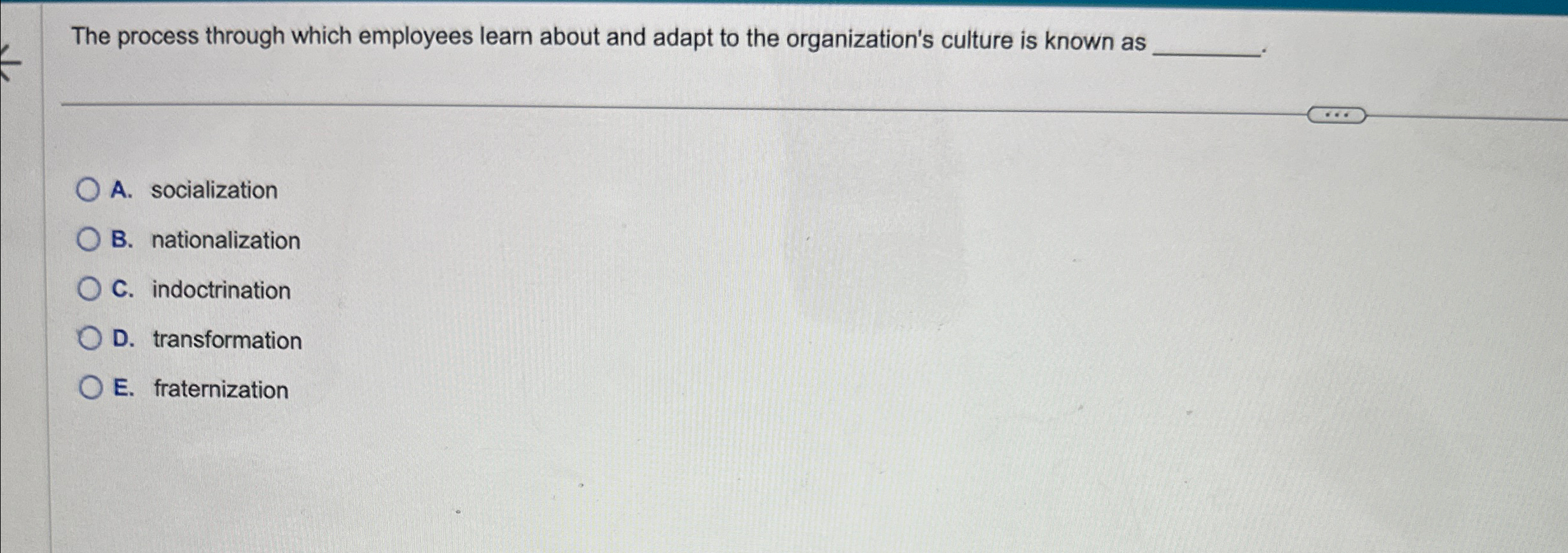 Solved The process through which employees learn about and | Chegg.com