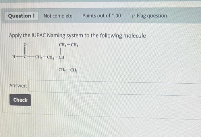 Solved Apply the IUPAC Naming system to the following | Chegg.com