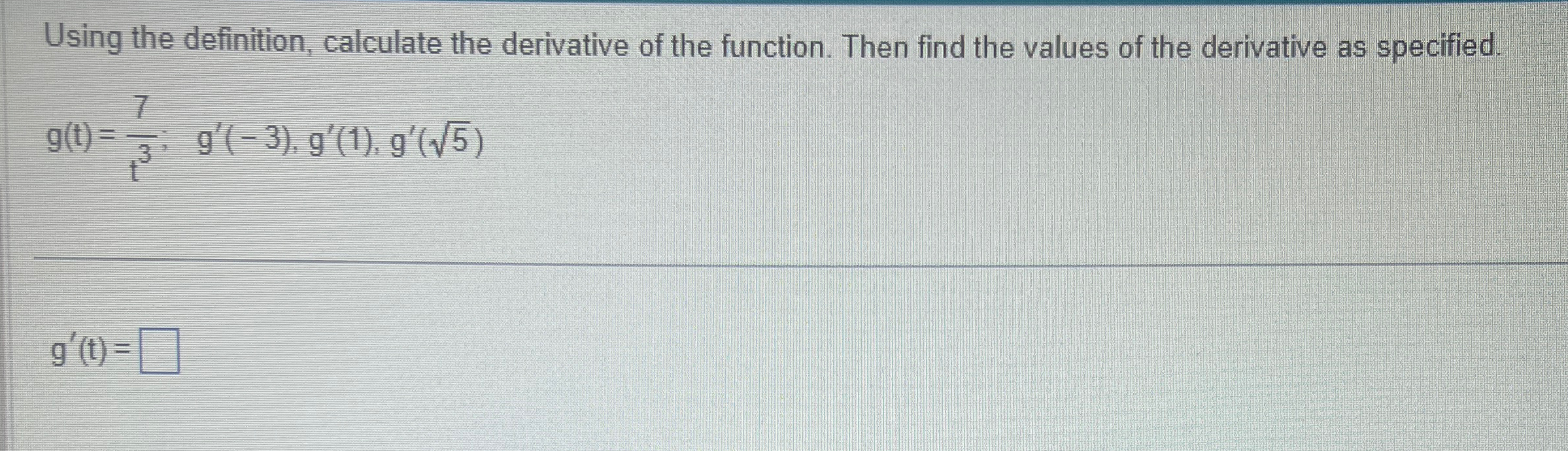 Solved Using the definition, calculate the derivative of the | Chegg.com