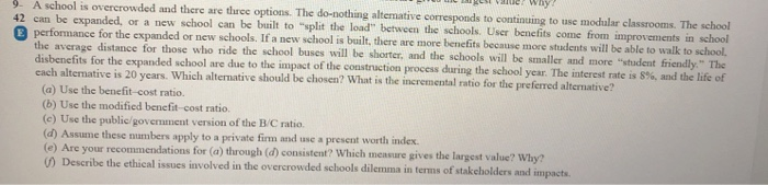 Solved 9. A school is overcrowded and there are three | Chegg.com