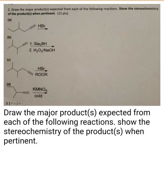 Solved 2. Draw the major product(s) expected from each of | Chegg.com