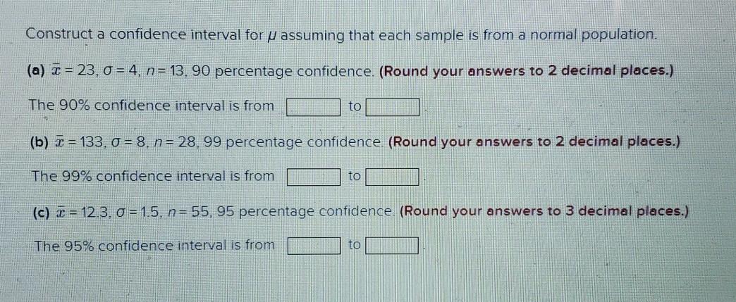 Solved Construct a confidence interval for N assuming that | Chegg.com
