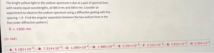 Solved The bright yellow light in the sodium spectrum is due | Chegg.com