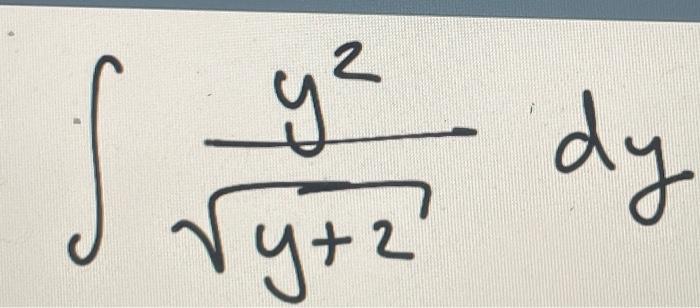 Solved ∫y+2y2dy | Chegg.com