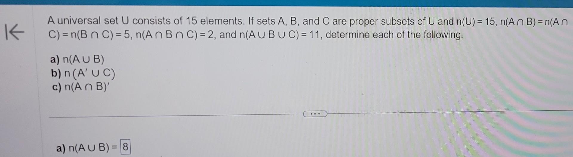 Solved A universal set U consists of 15 elements. If sets | Chegg.com