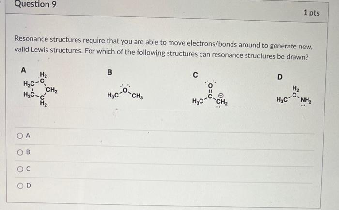 Solved Resonance structures require that you are able to | Chegg.com