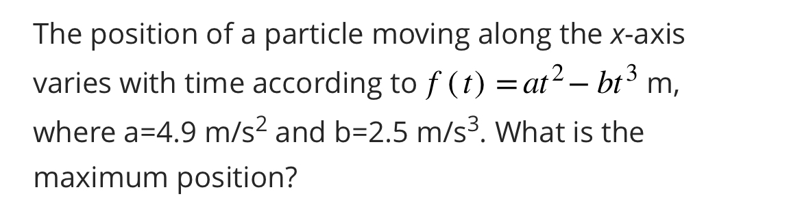 Solved The position of a particle moving along the | Chegg.com