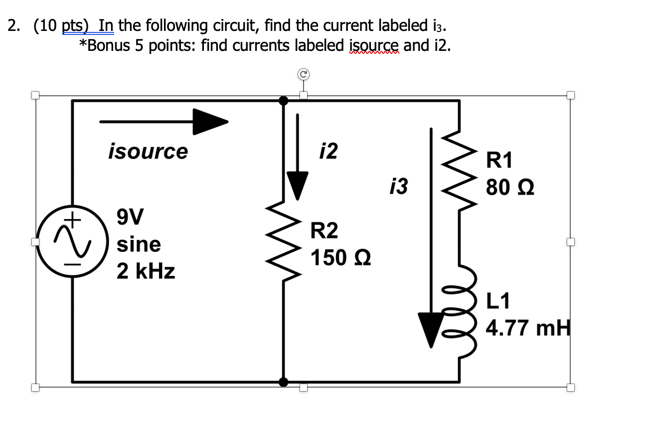 Solved 2. ( 10 ﻿pts) ﻿In the following circuit, find the | Chegg.com