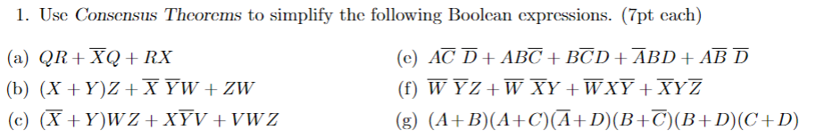 Solved Use Consensus Theorems to simplify the following | Chegg.com