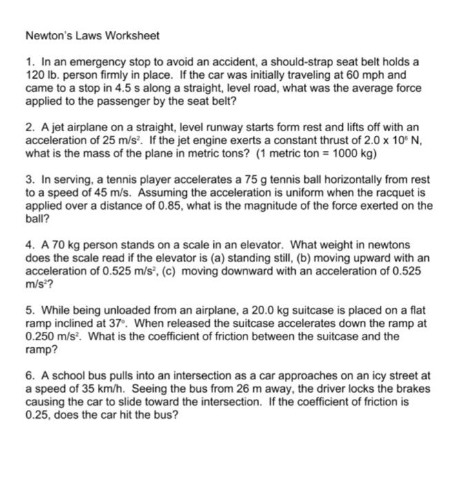 Solved Newton's Laws Worksheet 1. In an emergency stop to | Chegg.com