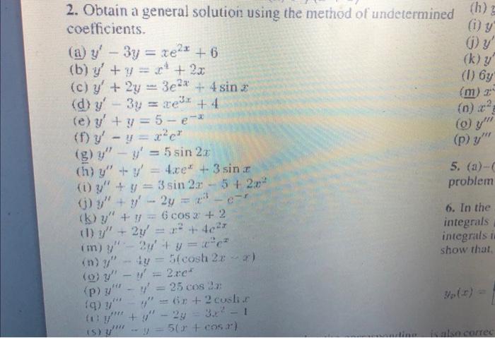 Solved 2. Obtain a general solution using the method of | Chegg.com