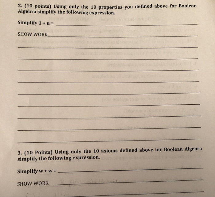 Solved 2. (10 points) Using only the 10 properties you | Chegg.com