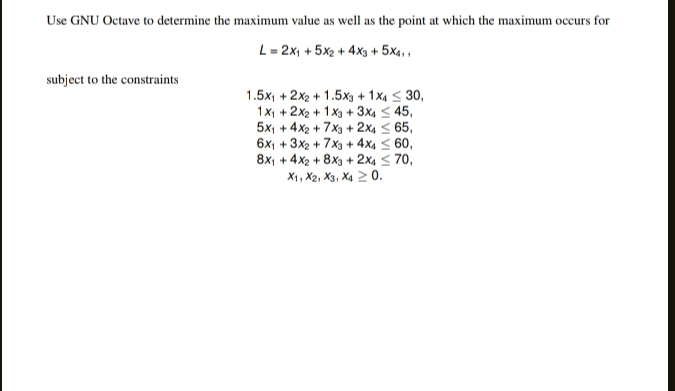 Solved Use GNU Octave to determine the maximum value as well | Chegg.com