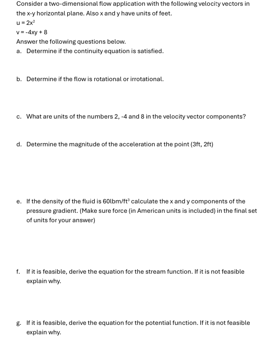 Solved Consider a two-dimensional flow application with the | Chegg.com