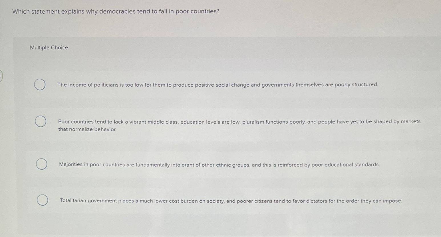 Solved Which statement explains why democracies tend to fail | Chegg.com