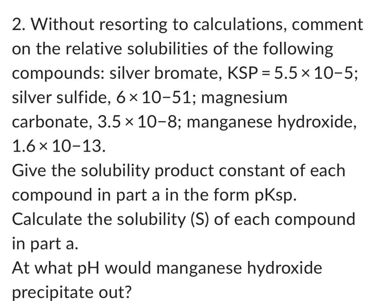 Solved IMPORTANT: CLEAR WRITING AND NO CURSIVE:Without | Chegg.com