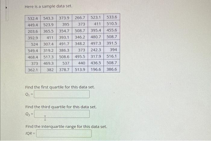 Solved Here is a sample data set. Find the first quartile | Chegg.com
