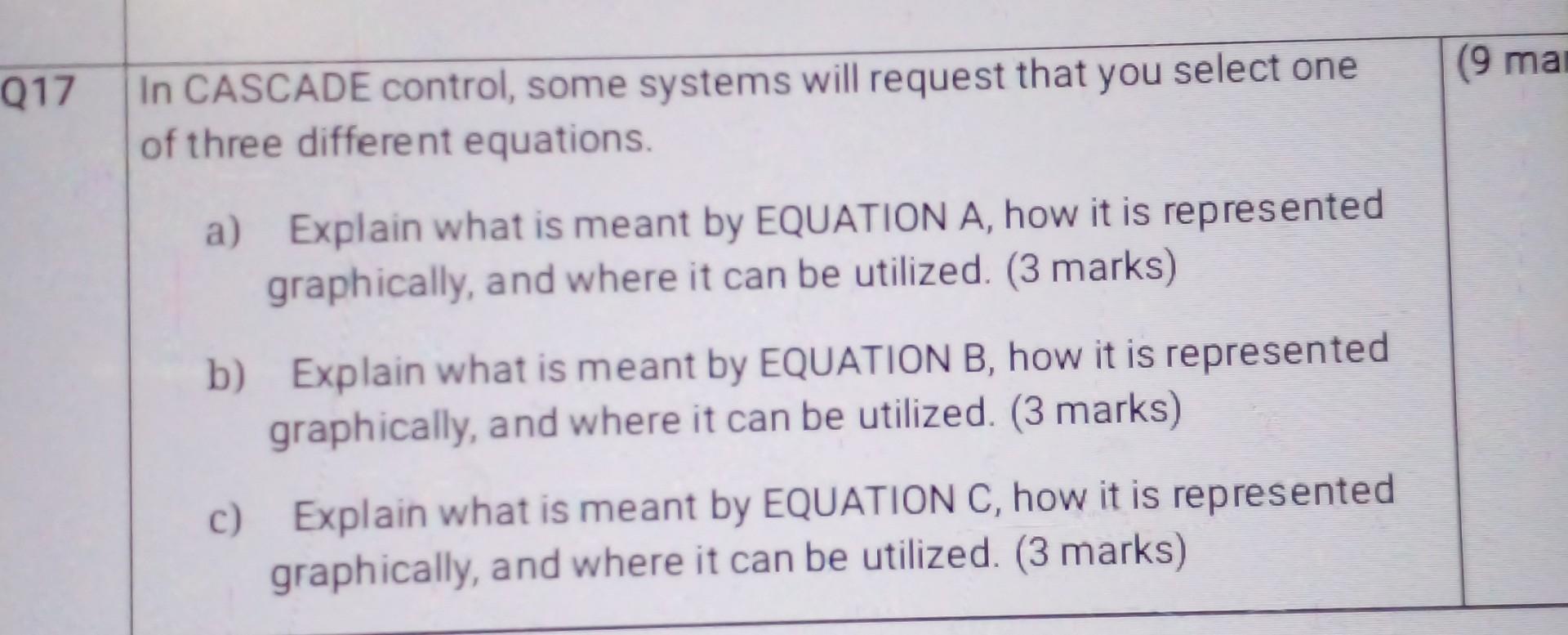 Solved In CASCADE control, some systems will request that | Chegg.com
