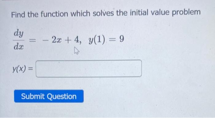 Solved Find the function which solves the initial value | Chegg.com