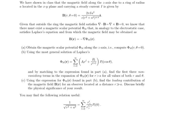 Solved We have shown in class that the magnetic field along | Chegg.com