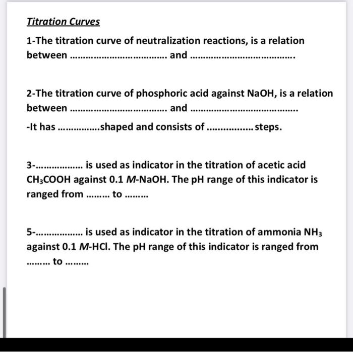 [Solved]: Titration Curves 1-The titration curve of neutral