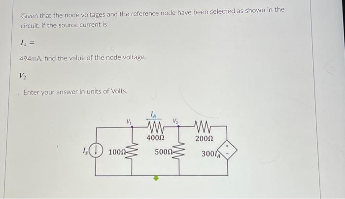 Solved Given that the node voltages and the reference node | Chegg.com