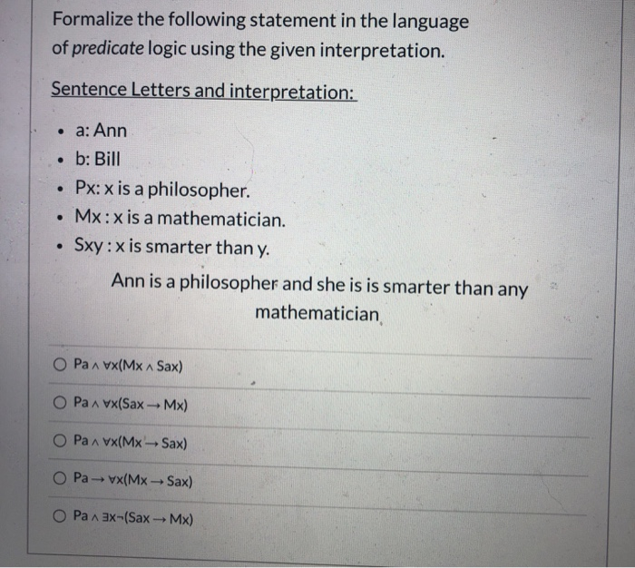 Solved Formalize the following statement in the language of | Chegg.com