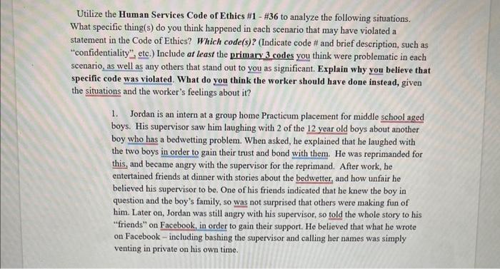 Solved Utilize the Human Services Code of Ethics \#1 - \#36 | Chegg.com