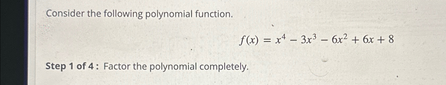 Solved Consider the following polynomial | Chegg.com