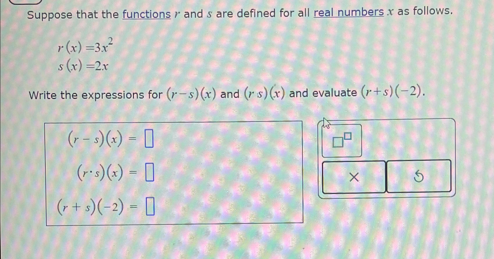 Solved Suppose that the functions r ﻿and s ﻿are defined for | Chegg.com