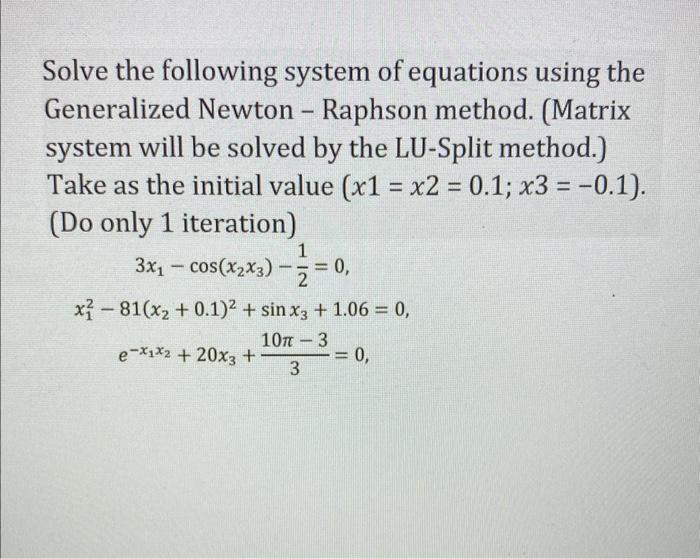 Solve the following system of equations using the | Chegg.com