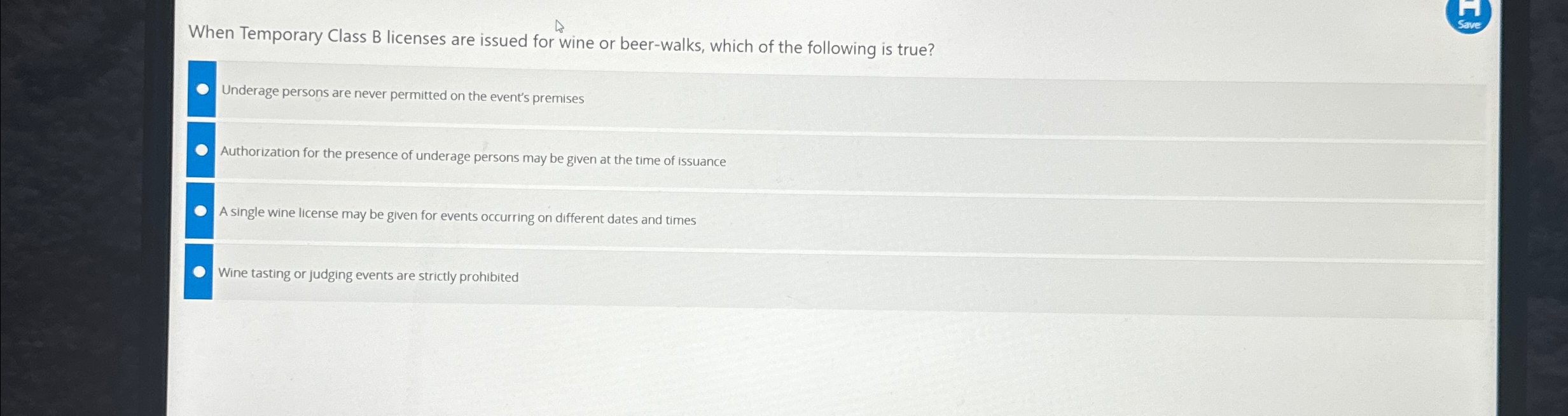 Solved When Temporary Class B licenses are issued for wine | Chegg.com