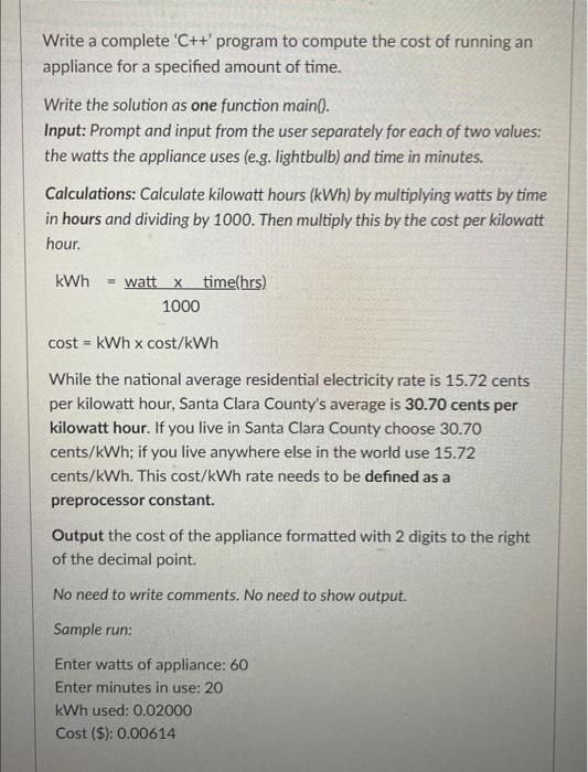 Solved Write a complete ' C++ ' program to compute the cost | Chegg.com