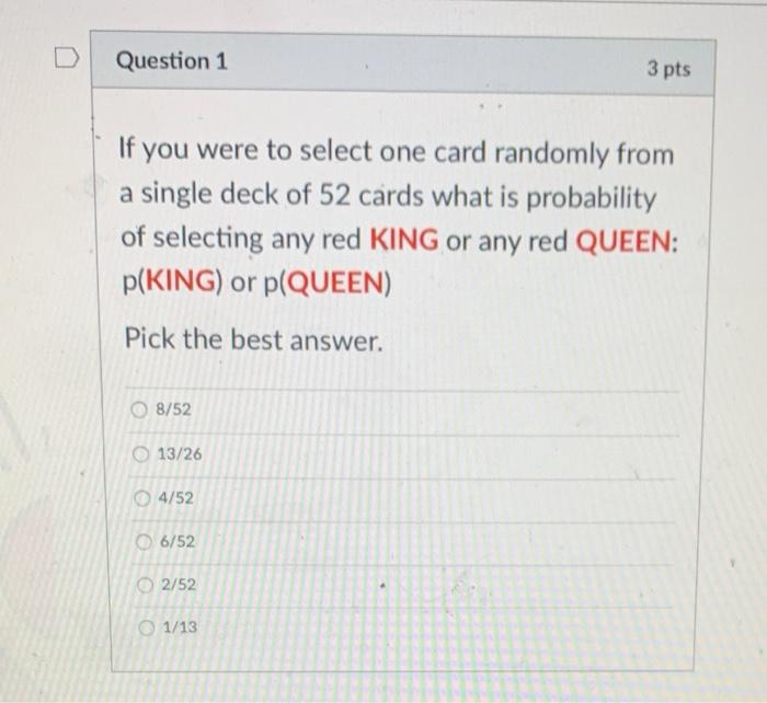 Solved D Question 1 3 pts If you were to select one card | Chegg.com