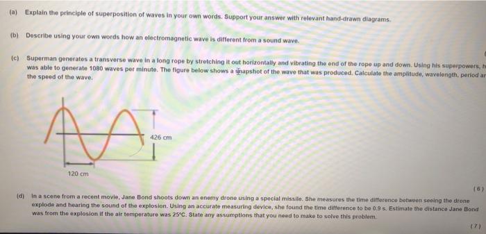 Solved (a) Explain the principle of superposition of waves | Chegg.com