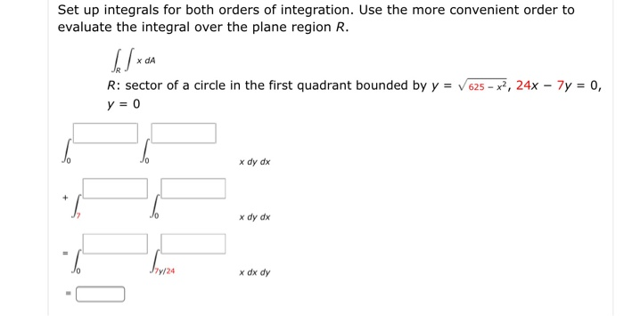 Solved Set up integrals for both orders of integration. Use | Chegg.com