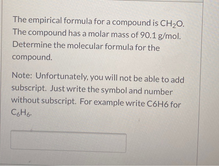 Solved The empirical formula for a compound is CH2O. The | Chegg.com