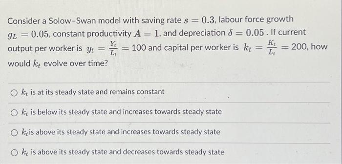 Solved Consider a Solow-Swan model with saving rate s=0.3, | Chegg.com