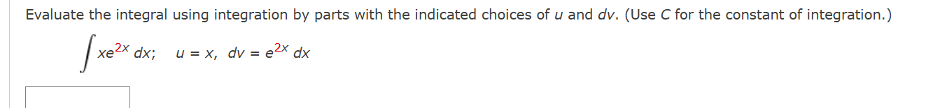 Solved Evaluate the integral using integration by ﻿parts | Chegg.com