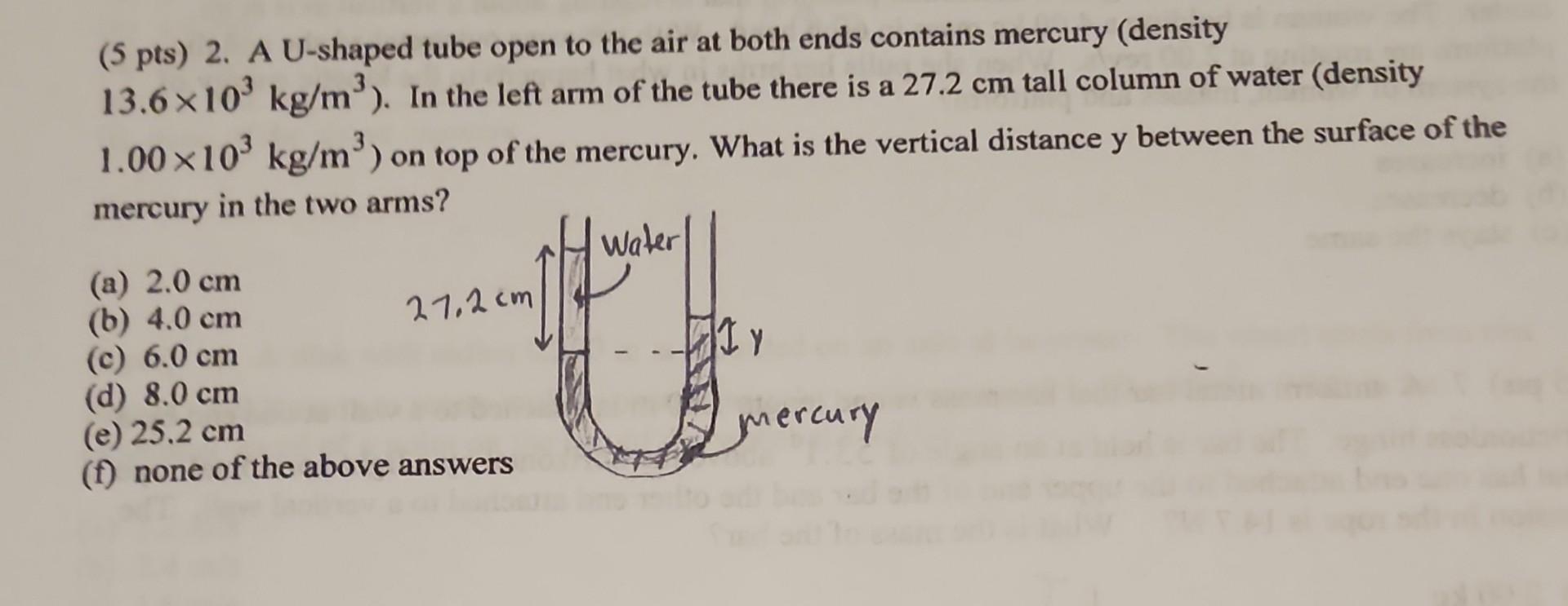 Solved (5 pts) 2. A U-shaped tube open to the air at both | Chegg.com