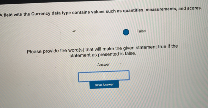 Solved a field with a currency data type contains values | Chegg.com
