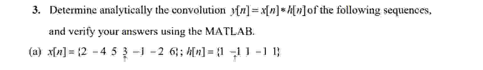 Solved Determine analytically the convolution | Chegg.com