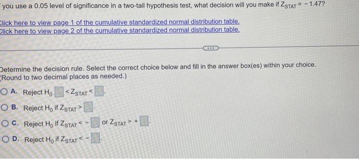 Solved you use a 0.05 level of significance in a two-tail | Chegg.com