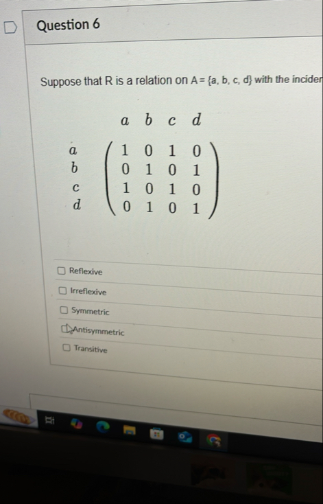 Solved Question 6Suppose that R is a relation on A={a,b,c,d} | Chegg.com