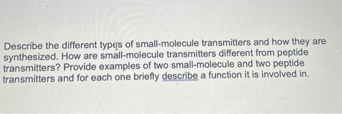 Solved Describe the different typess of small-molecule | Chegg.com