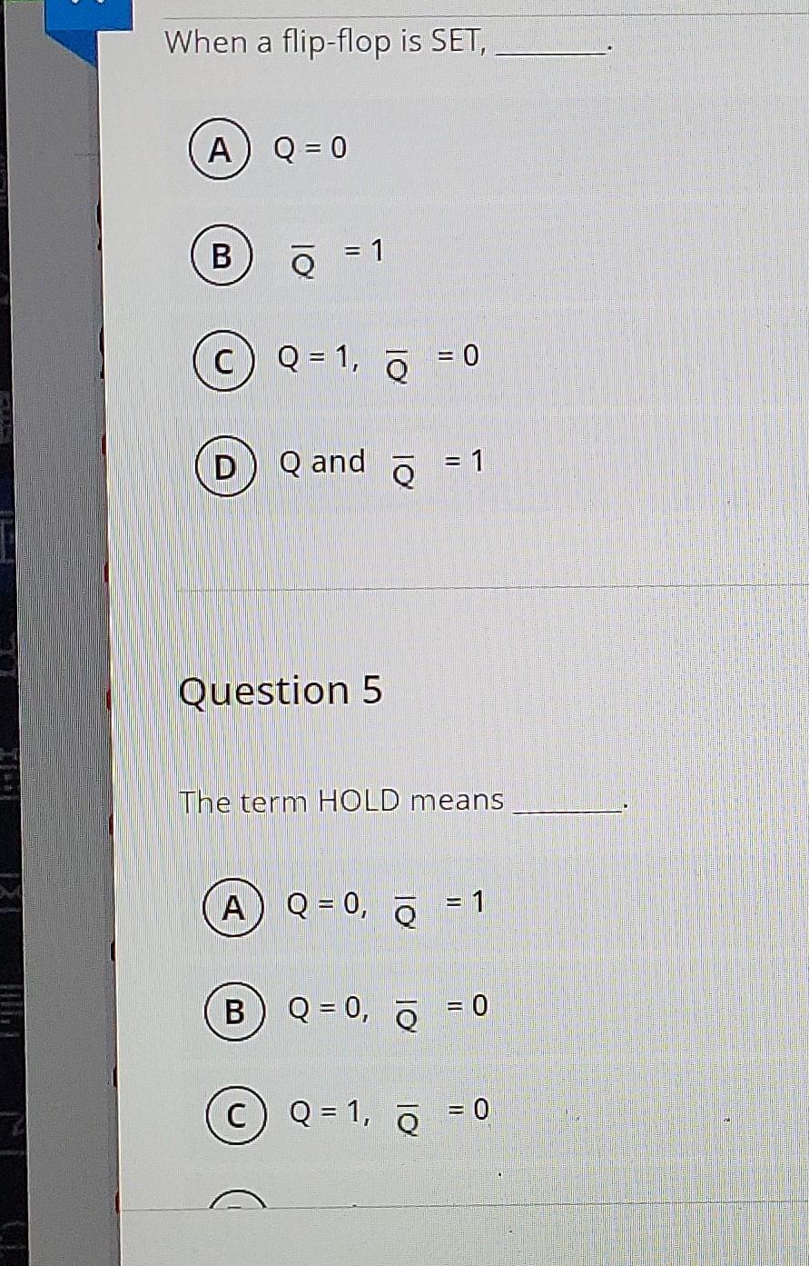 Solved both questions..... 4. when a flip flop is set.... 5. | Chegg.com