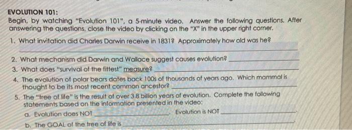 Solved EVOLUTION 101: Begin, by watching "Evolution 101", a | Chegg.com