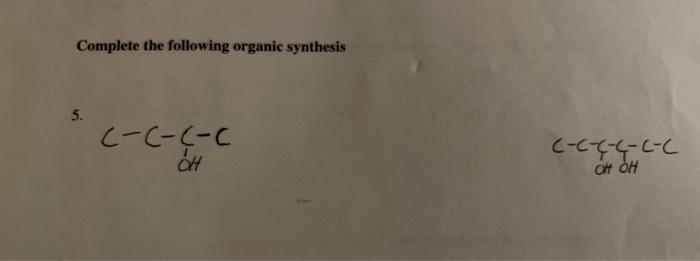 Solved please use the expanded structural formula and show | Chegg.com