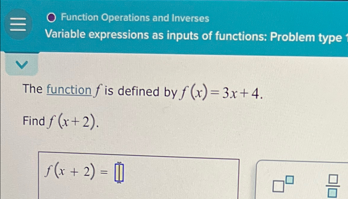 Solved Function Operations and InversesVariable expressions | Chegg.com