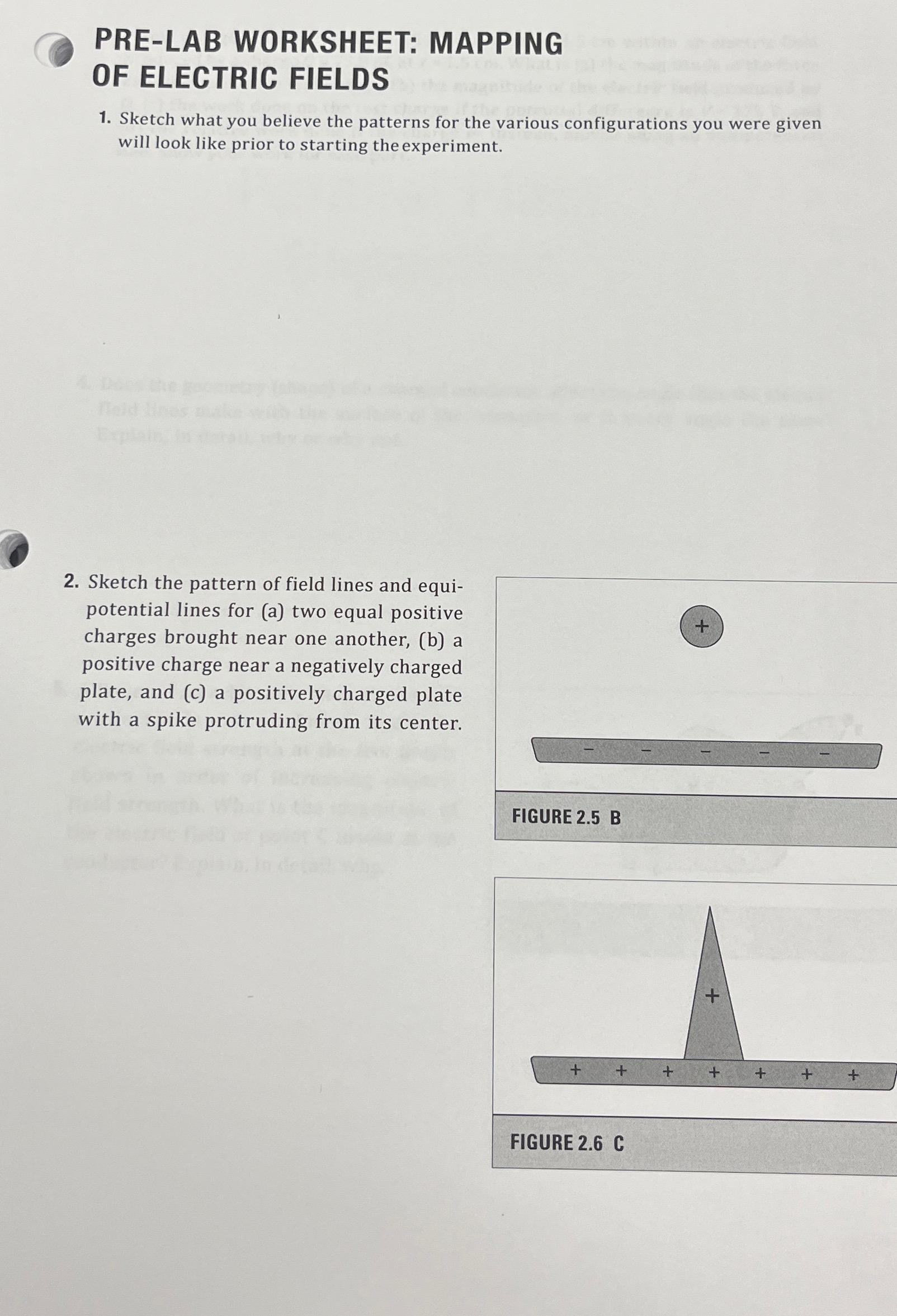 Solved PRE-LAB WORKSHEET: MAPPING OF ELECTRIC FIELDSSketch | Chegg.com